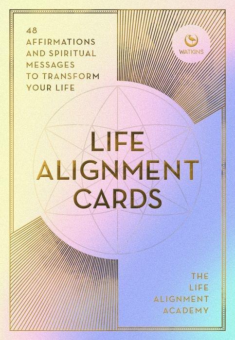 The Life Alignment Cards: 48 Spiritual Messages for a Journey of Trans ...